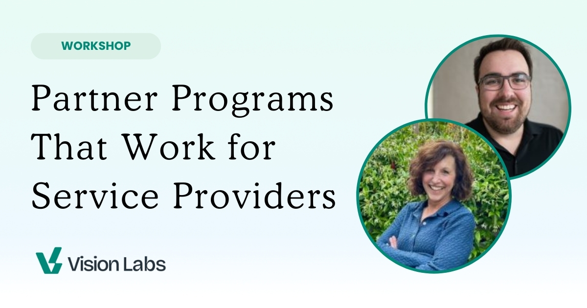 Partner Programs That Work for Service Providers | Vision Labs